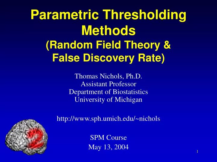 Ppt Parametric Thresholding Methods Random Field Theory And False 6980