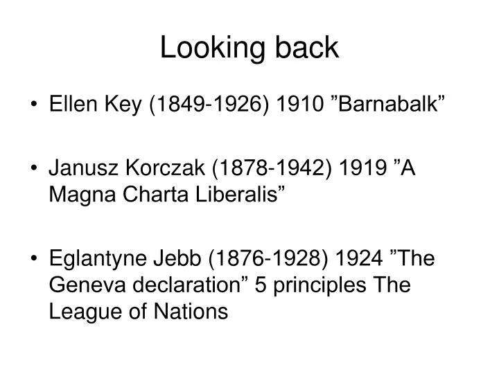 PPT - Looking back PowerPoint Presentation, free download - ID:6660065