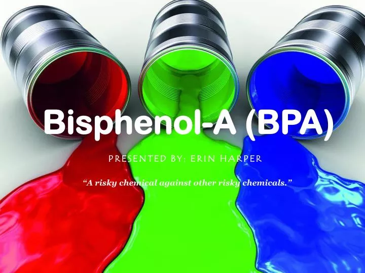 PPT - Bisphenol-A (BPA) PowerPoint Presentation, free download - ID:6660526
