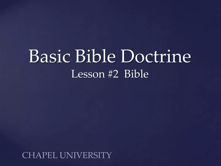PPT - Basic Bible Doctrine Lesson #2 Bible PowerPoint Presentation ...