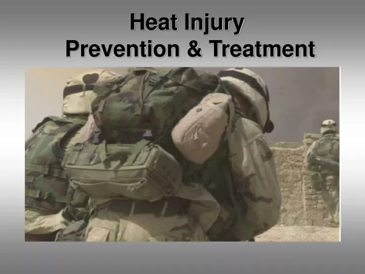 PPT - Heat Injury Prevention & Treatment PowerPoint Presentation, free ...