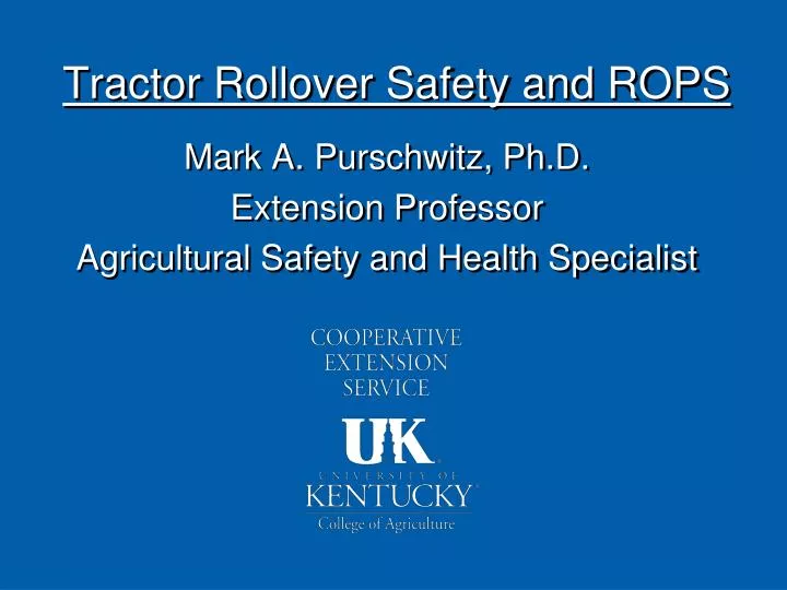 PPT - Tractor Rollover Safety and ROPS PowerPoint Presentation, free ...
