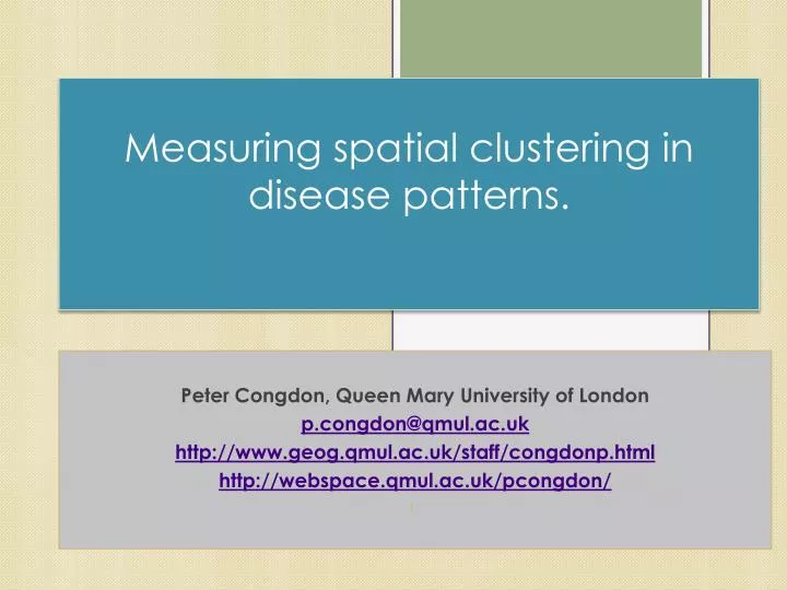 Ppt Measuring Spatial Clustering In Disease Patterns Powerpoint Presentation Id 6661064