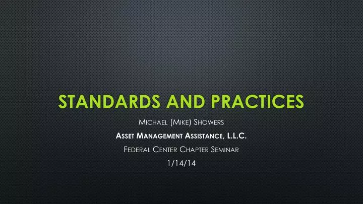 PPT - Standards and Practices PowerPoint Presentation, free download ... PPT - Standards and Practices PowerPoint Presentation, free download ...