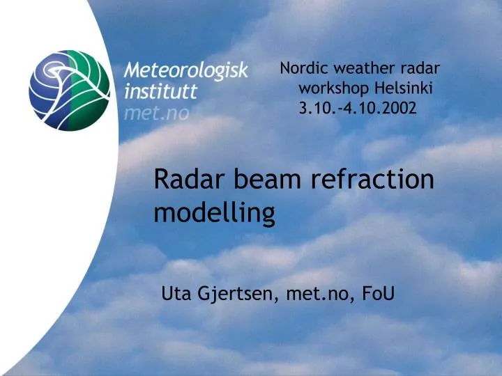 PPT - Radar beam refraction modelling PowerPoint Presentation, free ...