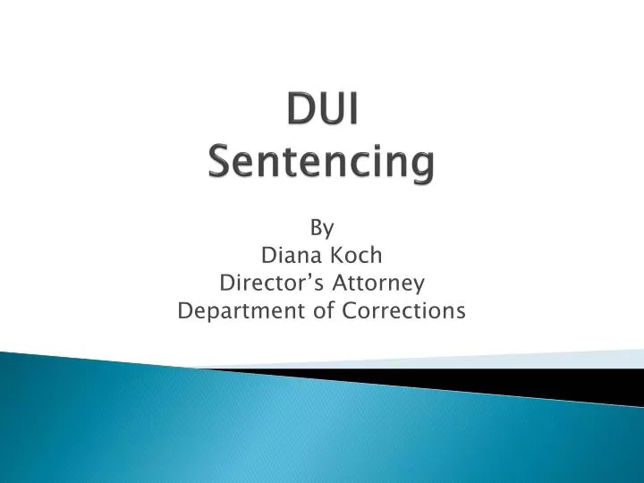Ppt Dui Sentencing Powerpoint Presentation Free Download Id 6662368