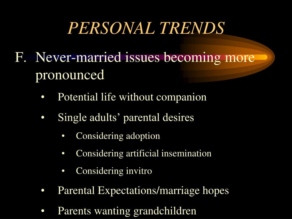 PPT - TRENDS AFFECTING SINGLE ADULT/YOUNG ADULT MINISTRY PowerPoint ...