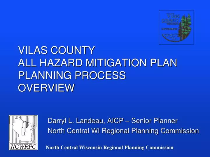 PPT - VILAS COUNTY ALL HAZARD MITIGATION PLAN PLANNING PROCESS OVERVIEW ...
