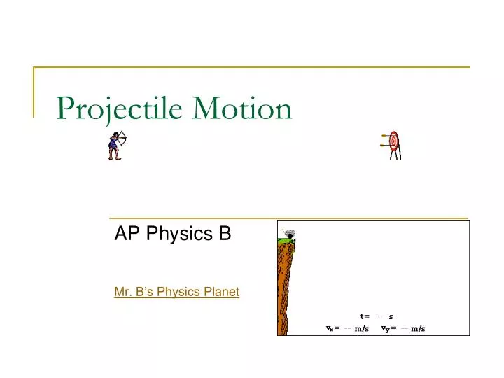 PPT - Projectile Motion PowerPoint Presentation, free download - ID:6663755 PPT - Projectile Motion PowerPoint Presentation, free download - ID:6663755