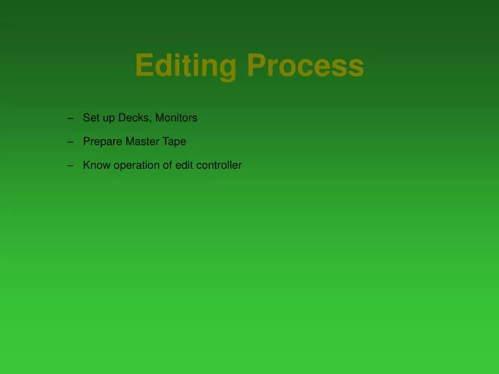 PPT - Editing Process PowerPoint Presentation, free download - ID:6663842