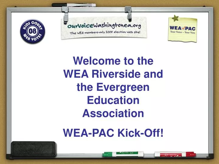PPT - Welcome to the WEA Riverside and the Evergreen Education ...