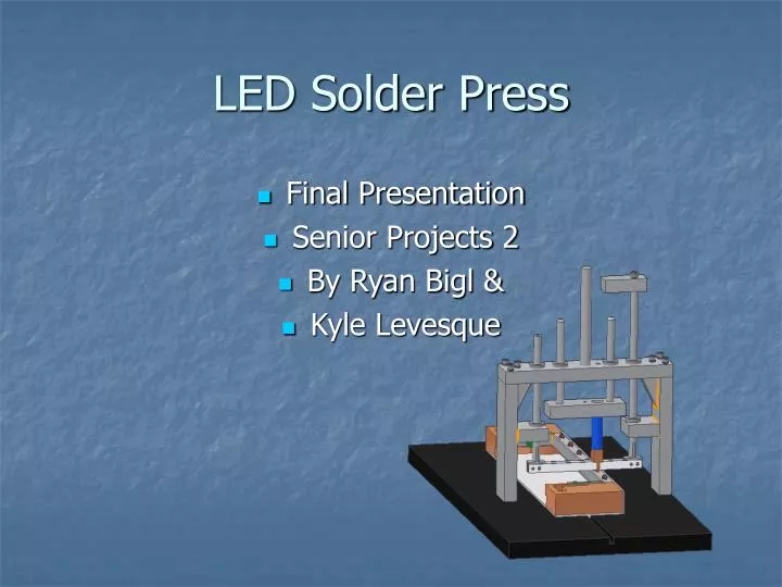PPT - LED Solder Press PowerPoint Presentation, free download - ID:6664131