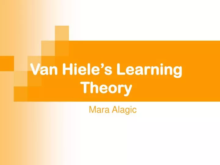 PPT - Van Hiele’s Learning Theory PowerPoint Presentation, free ... PPT - Van Hiele’s Learning Theory PowerPoint Presentation, free ...