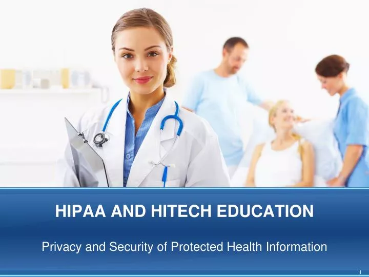 PPT - HIPAA AND HITECH EDUCATION PowerPoint Presentation, free download - ID:6665039