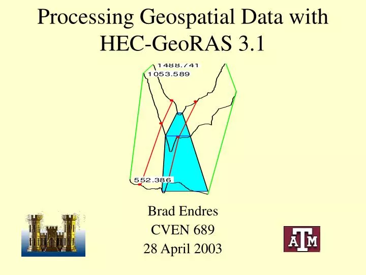 PPT - Processing Geospatial Data with HEC-GeoRAS 3.1 PowerPoint ...