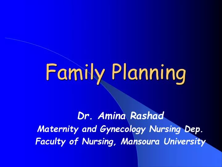 PPT - Family Planning PowerPoint Presentation, free download - ID:6665360