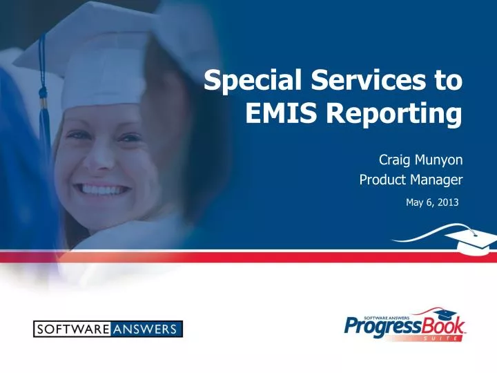 PPT - Special Services to EMIS Reporting PowerPoint Presentation, free ...