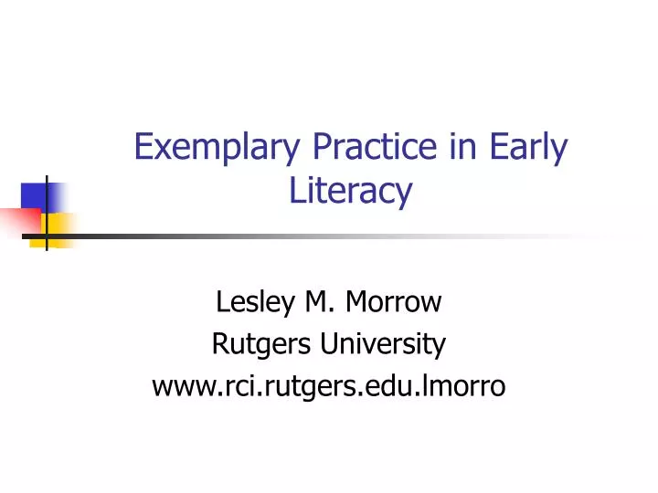PPT - Exemplary Practice in Early Literacy PowerPoint Presentation ...