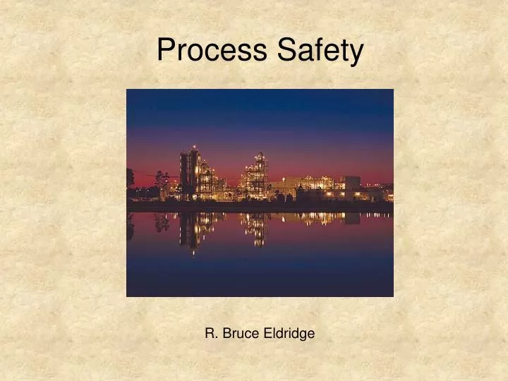 PPT - Process Safety PowerPoint Presentation, free download - ID:6667189