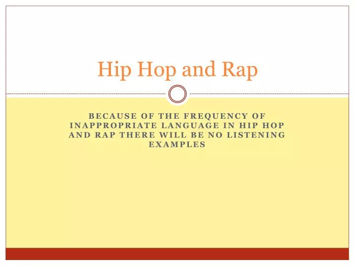 PPT - Hip Hop and Rap PowerPoint Presentation, free download - ID:6667221