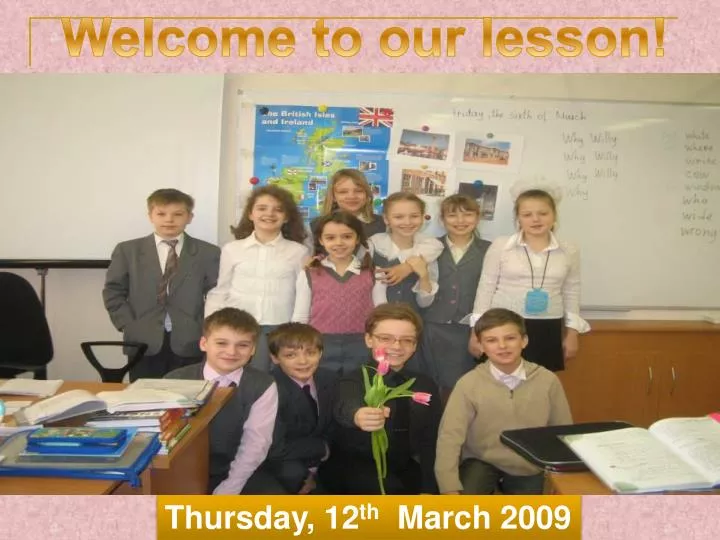 PPT - Welcome to our lesson! PowerPoint Presentation, free download ...