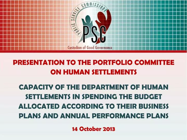 PPT - PRESENTATION TO THE PORTFOLIO COMMITTEE ON HUMAN SETTLEMENTS ...