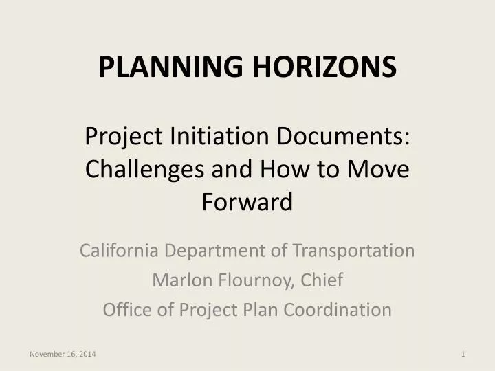PPT - PLANNING HORIZONS Project Initiation Documents: Challenges and ...