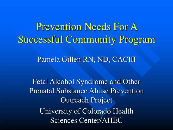 PPT - Prevention Needs For A Successful Community Program PowerPoint ...