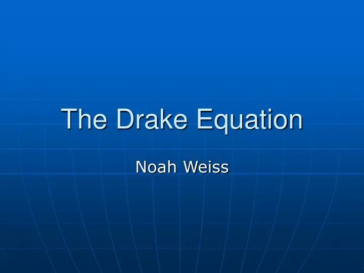 PPT - The Drake Equation PowerPoint Presentation, free download - ID ...