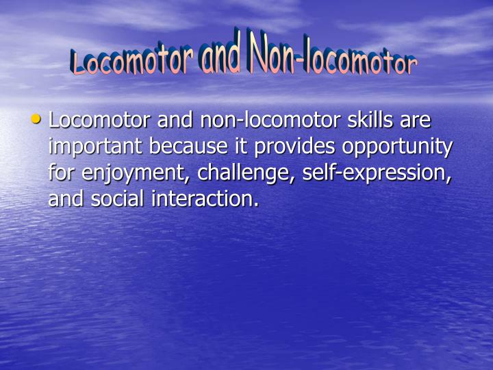 PPT - 8 Locomotor movements 8 Non-Locomotor movements PowerPoint ...