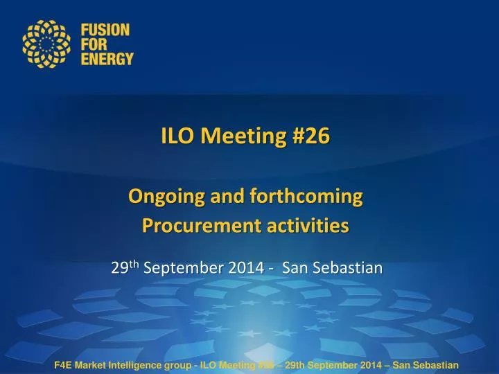 PPT - ILO Meeting # 26 Ongoing and forthcoming Procurement activities ...