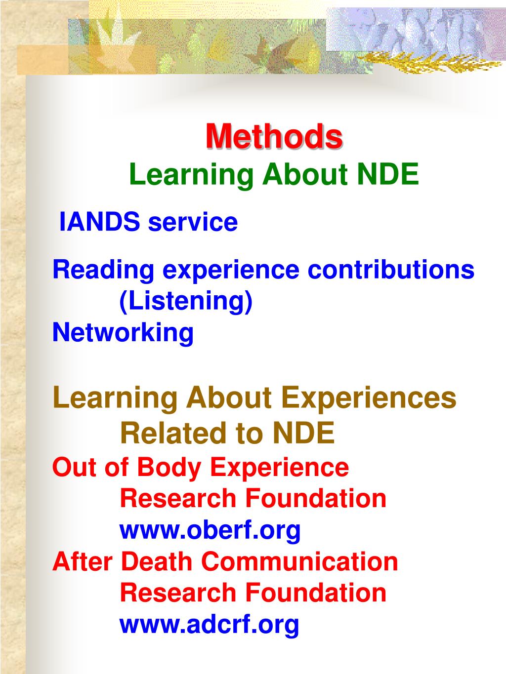 PPT - SoulMates: New Understandings From Near Death Experiences ...