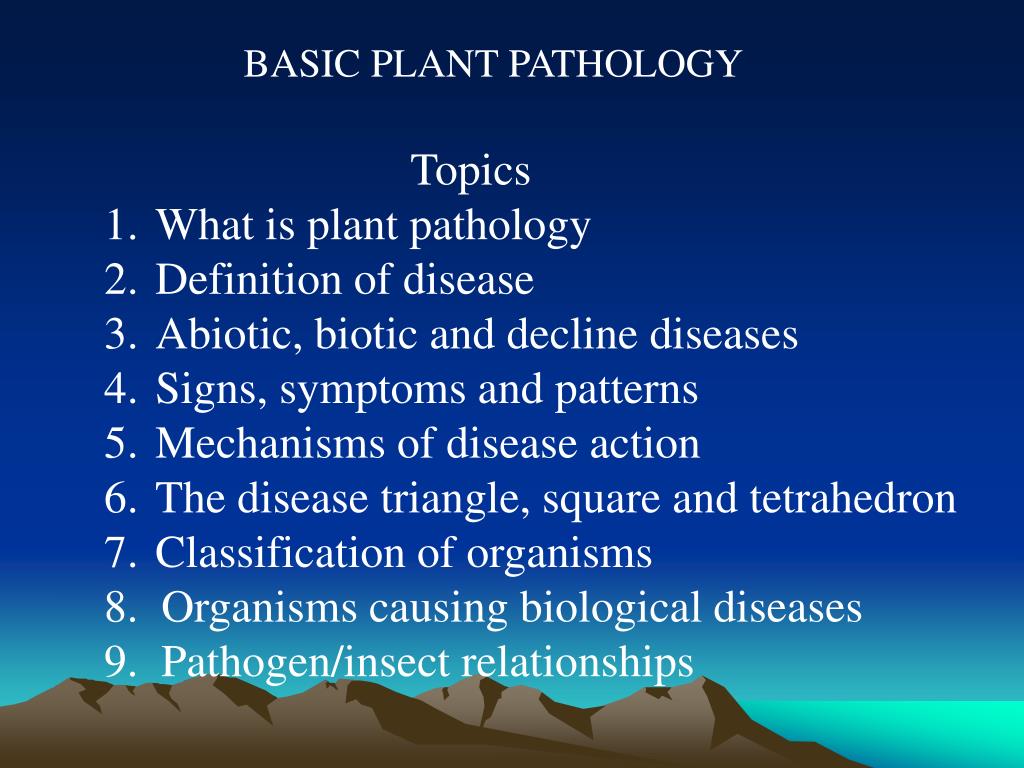 PPT BASIC PLANT PATHOLOGY Topics What Is Plant Pathology PowerPoint