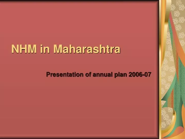 PPT - NHM in Maharashtra PowerPoint Presentation, free download - ID ...