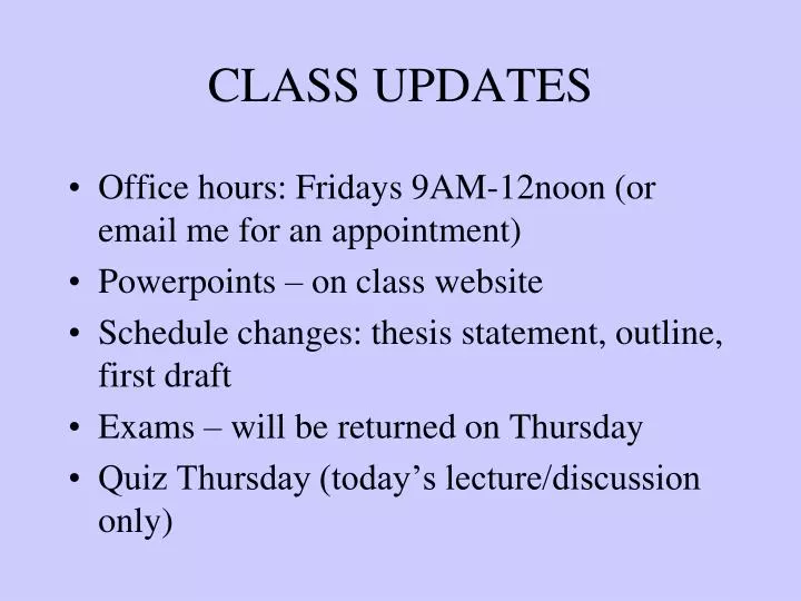 PPT - CLASS UPDATES PowerPoint Presentation, free download - ID:6670171