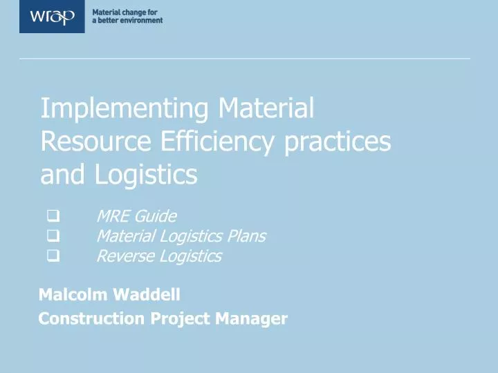 PPT - Implementing Material Resource Efficiency practices and Logistics ...