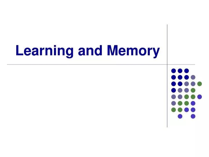PPT - Learning and Memory PowerPoint Presentation, free download - ID ...