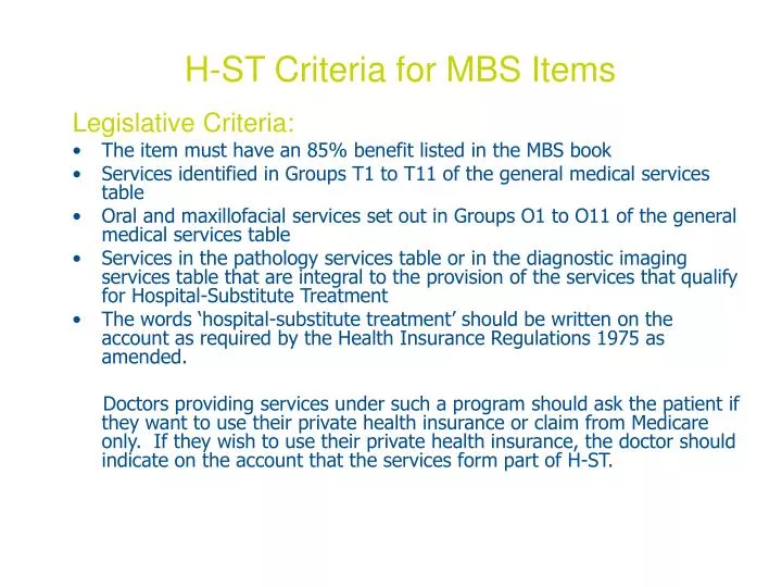PPT H ST Criteria For MBS Items PowerPoint Presentation Free ppt-h-st-criteria-for-mbs-items-powerpoint-presentation-free