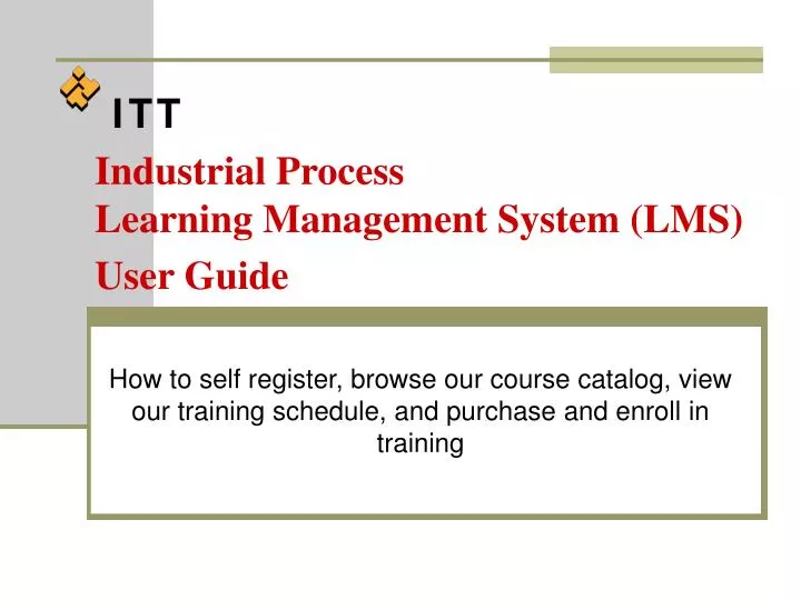 PPT - Industrial Process Learning Management System (LMS) User Guide ...