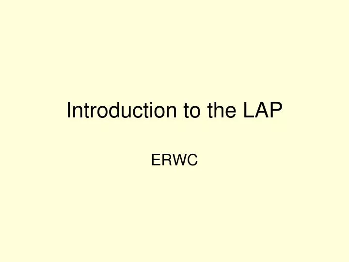 PPT - Introduction to the LAP PowerPoint Presentation, free download ...