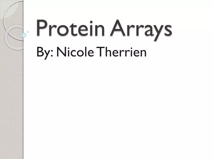 PPT - Protein Arrays PowerPoint Presentation, free download - ID:6671286
