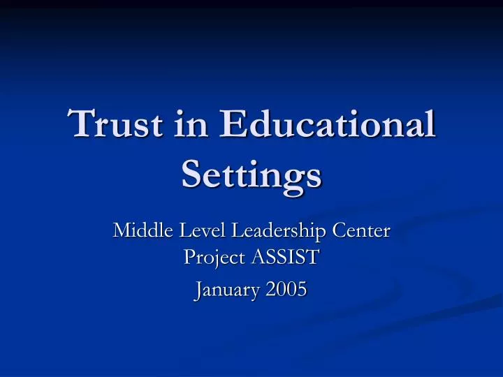PPT - Trust in Educational Settings PowerPoint Presentation, free ...