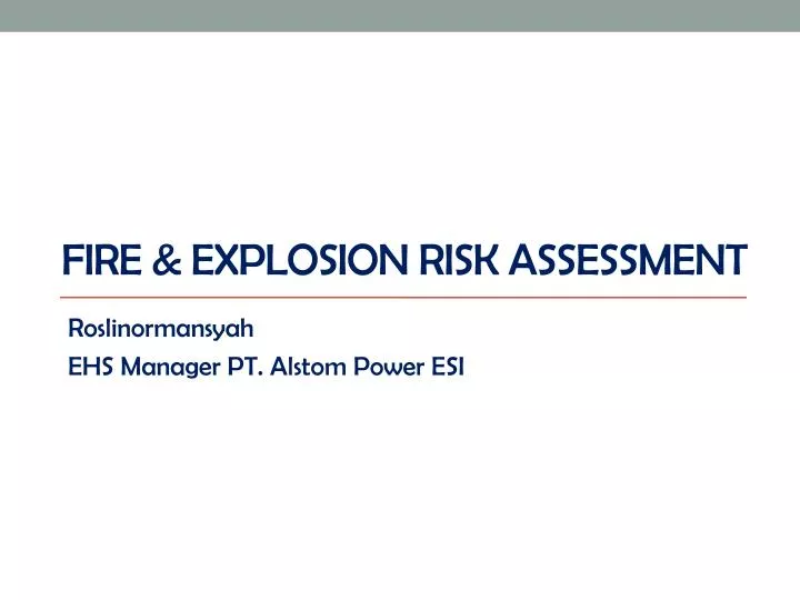 PPT - Fire & Explosion Risk Assessment PowerPoint Presentation, free ...