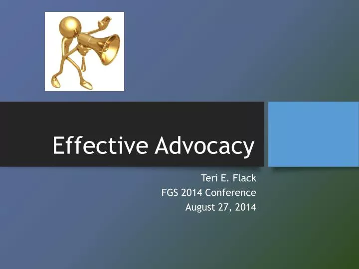 PPT - Effective Advocacy PowerPoint Presentation, free download - ID ...