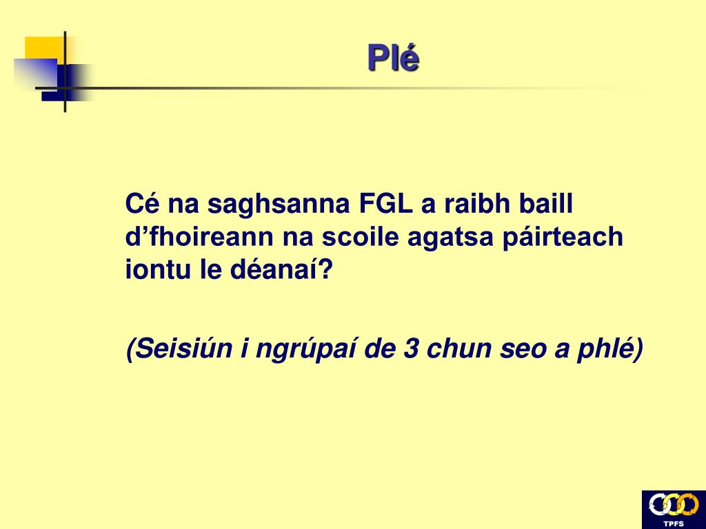PPT - Pleanáil le haghaidh Forbairt Ghairmiúil Leanúnach – Cur Chuige ...