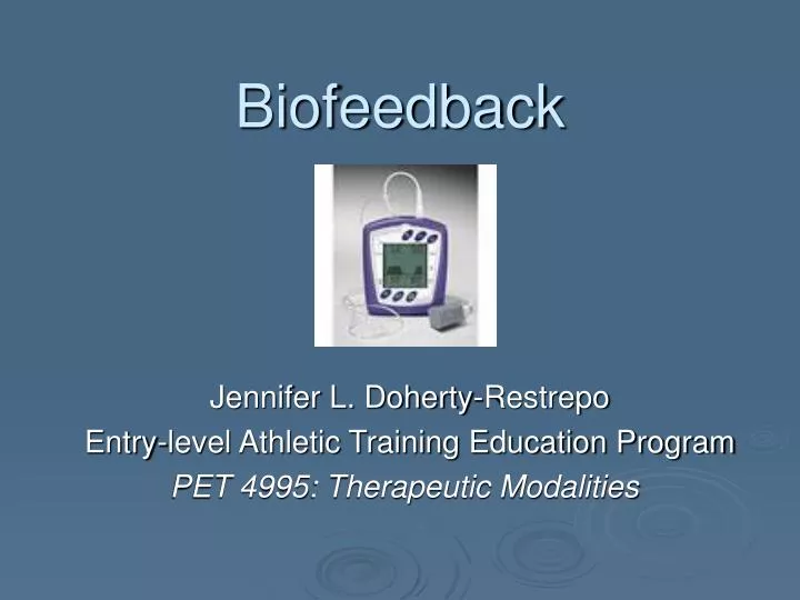PPT - Biofeedback PowerPoint Presentation, free download - ID:6674300