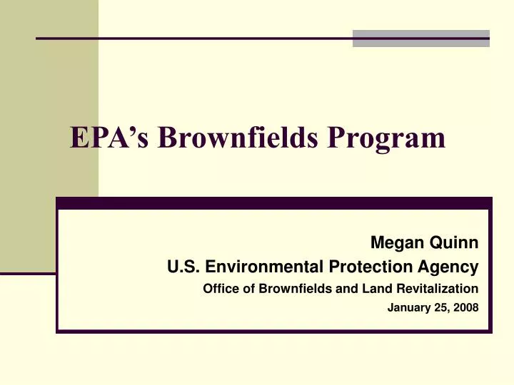 PPT - EPA’s Brownfields Program PowerPoint Presentation, free download ...