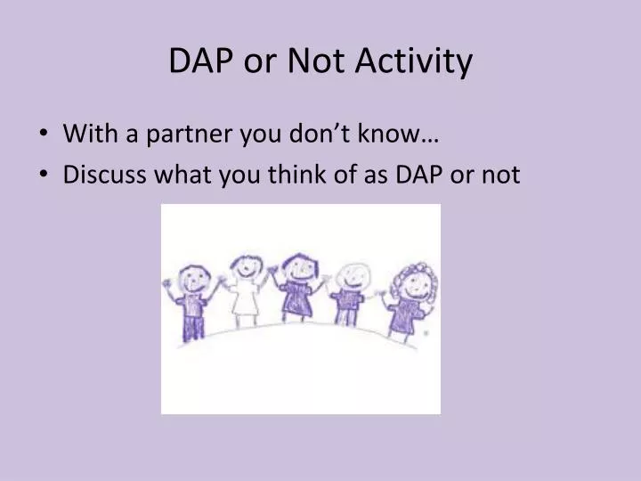 PPT - DAP or Not Activity PowerPoint Presentation, free download - ID ...