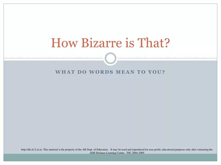 PPT - How Bizarre is That? PowerPoint Presentation, free download - ID ...