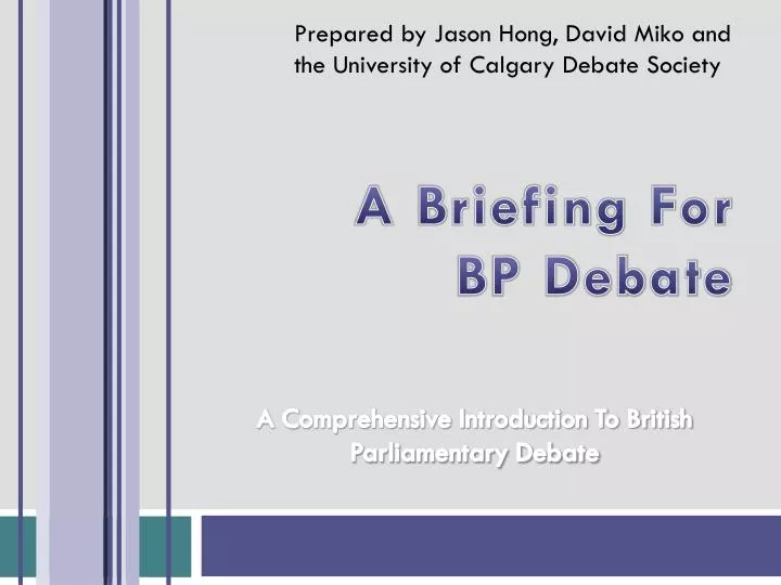 PPT - A Briefing For BP Debate PowerPoint Presentation, free download ...